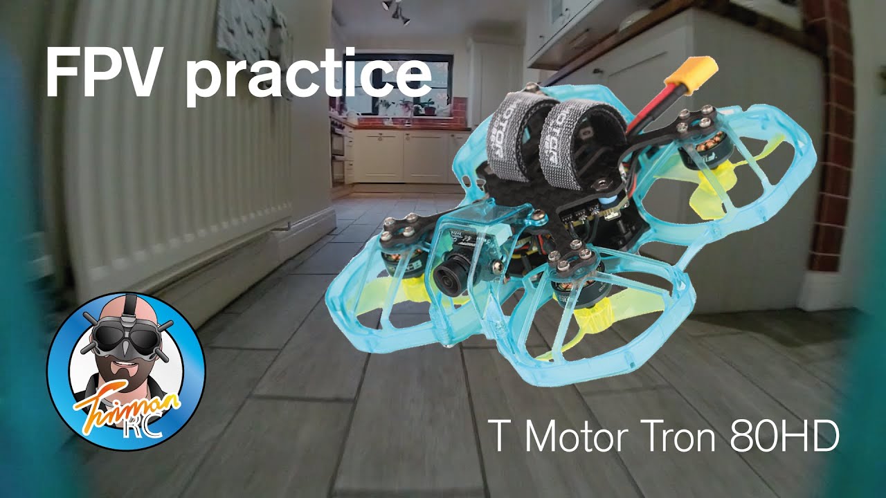 FPV Practice T Motor Tron 80 HD - YouTube
