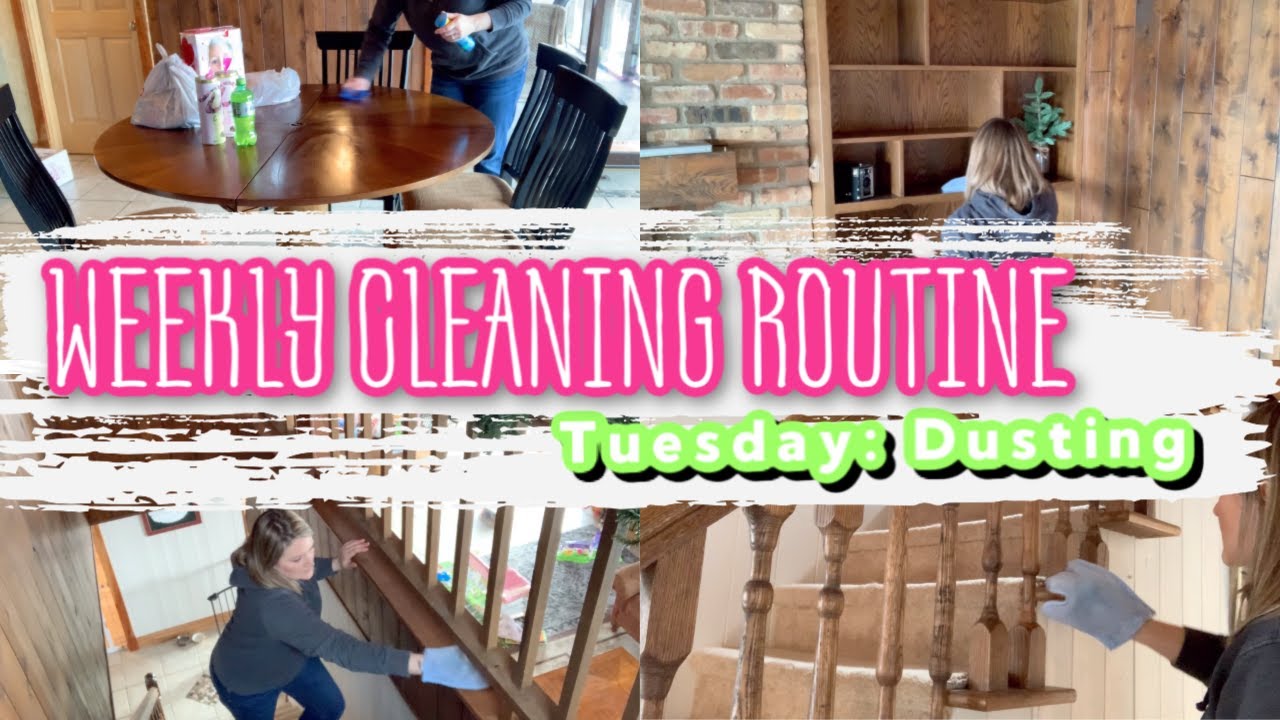 WEEKLY CLEANING ROUTINE | Tuesday: Dusting - YouTube