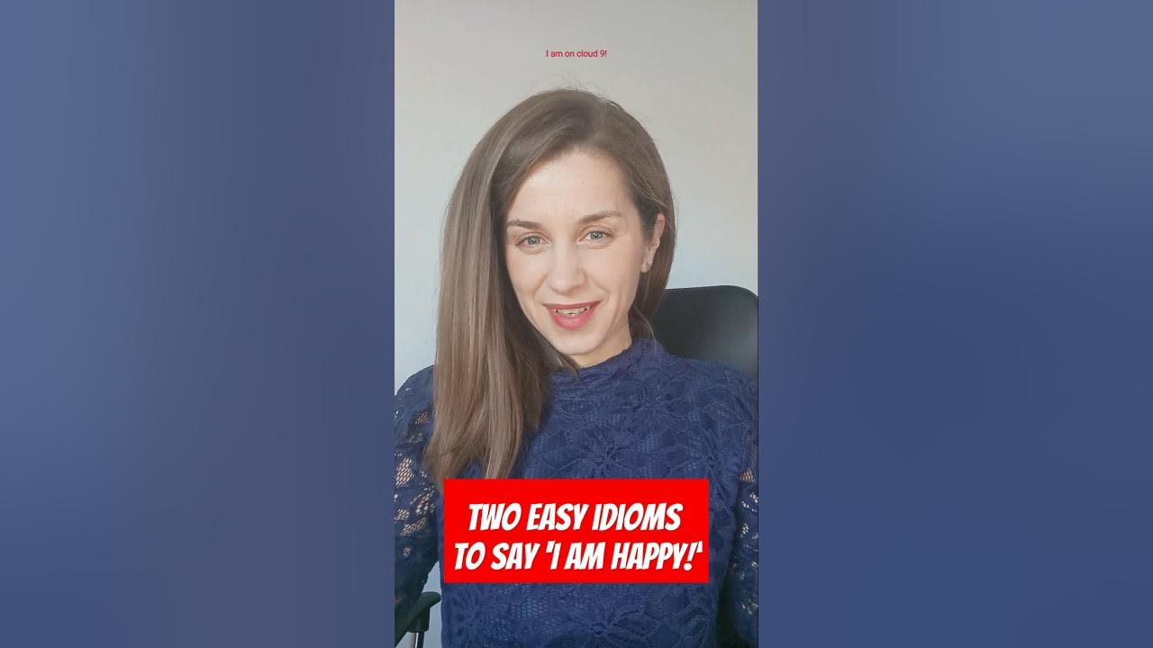 Two easy idioms to say 'I am happy!'😃#learnenglish #english #idioms #shorts #englishexpressions ...