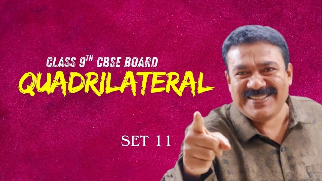 9th CBSE I Quadrilaterals I Set 11 I Reji Jose Tuition - YouTube