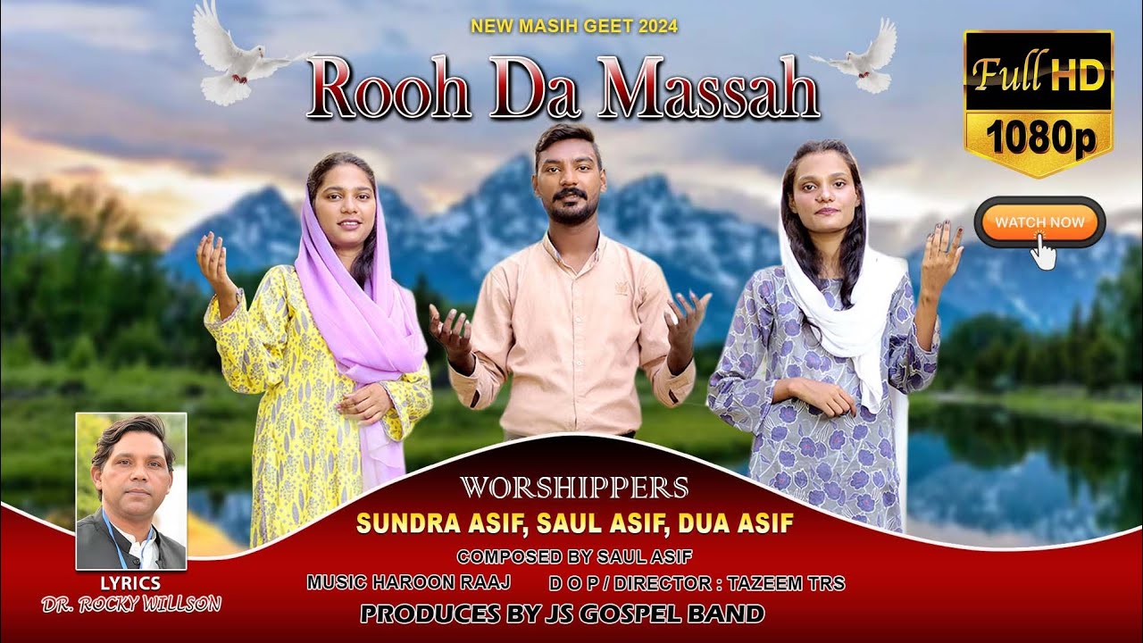 Rooh Da Massah [New Masih Geet 2024] [Sundra Asif] [Dua Asif] [Saul ...
