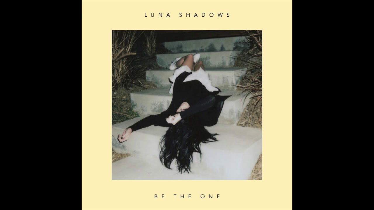 Luna Shadows - Be the One [Dua Lipa] (Official Audio) - YouTube Music