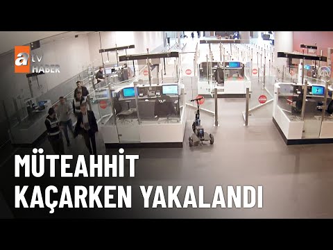O Müteahhit kaçarken yakalandı - atv haber 10 Şubat 2023