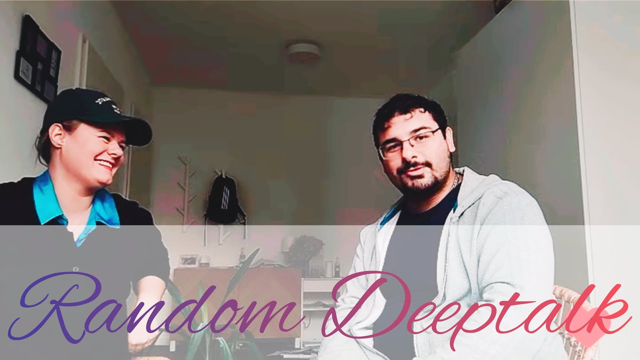 Willkommen bei Random Deeptalk mit Celina und Pascal - Random Deeptalk Podcast #1 - YouTube