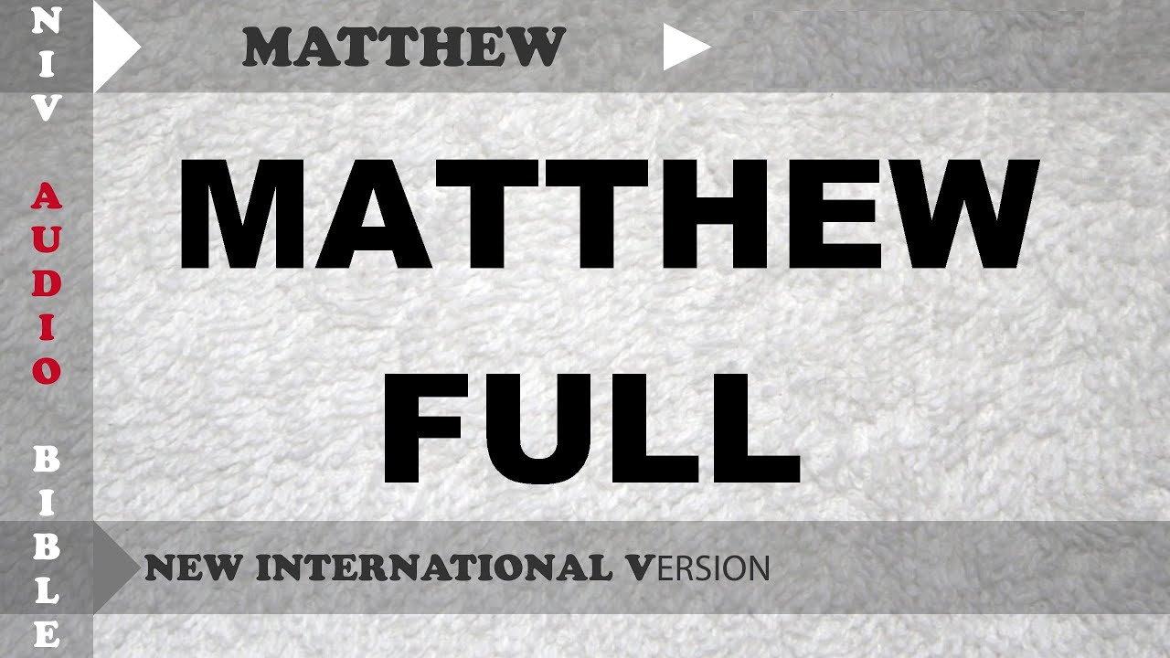 The Holy Bible : MATTHEW FULL With English Subtitle (New International ...