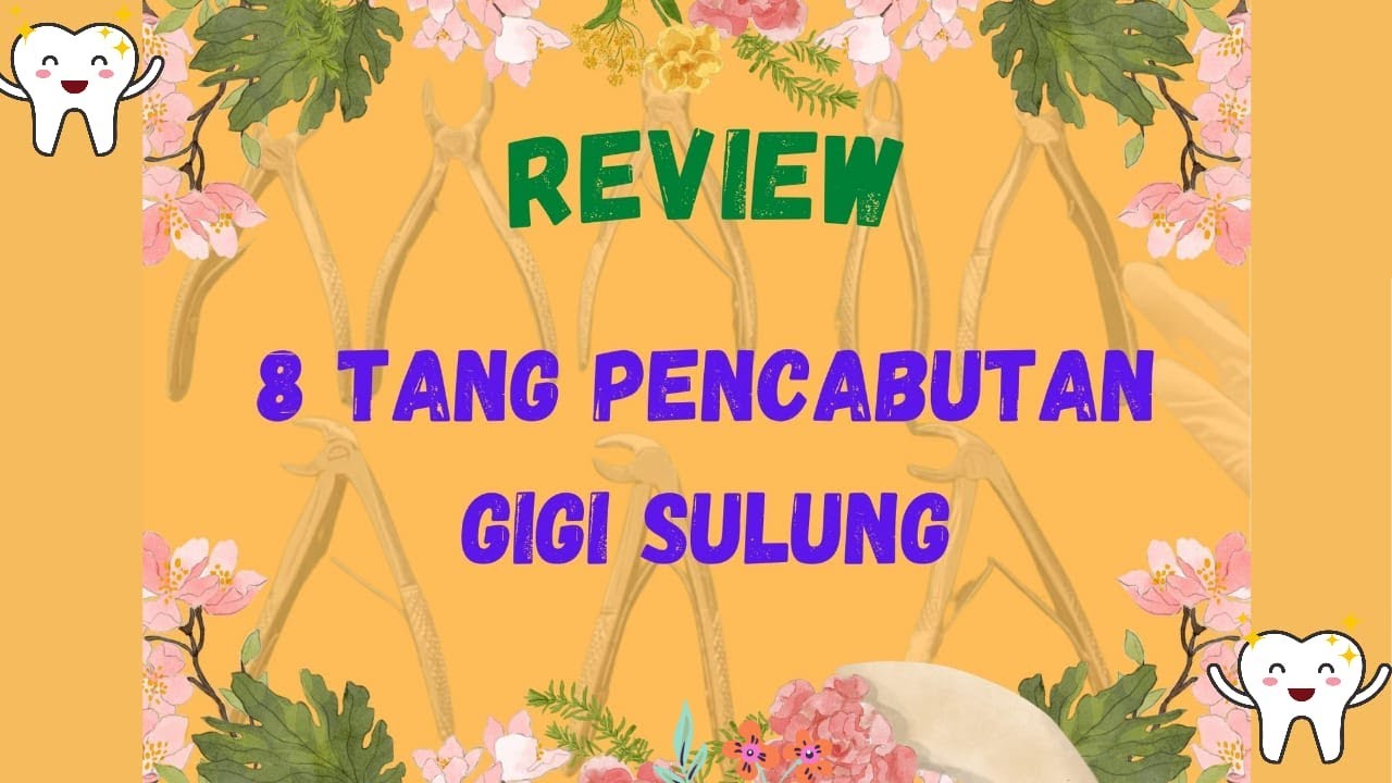 Tang Pencabutan Gigi Sulung / Gigi Decidui / Gigi Susu - YouTube