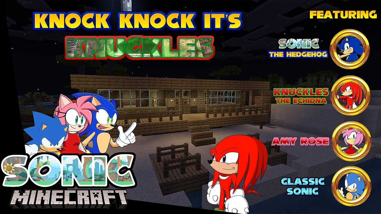 Sonic and The Speed Cast Play Minecraft - Knock Knock It's Knuckles ...