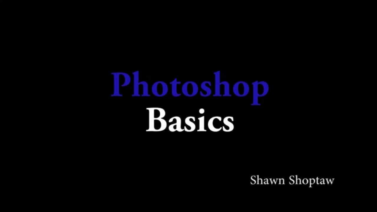 Photoshop Basics 01 - YouTube