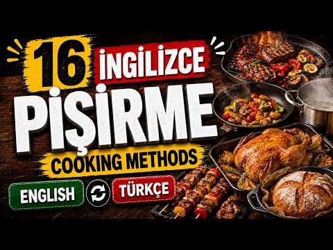 16 Pişirme Türünün İngilizcesi ve Okunuşları | @evdeingilizce #vocabulary #english