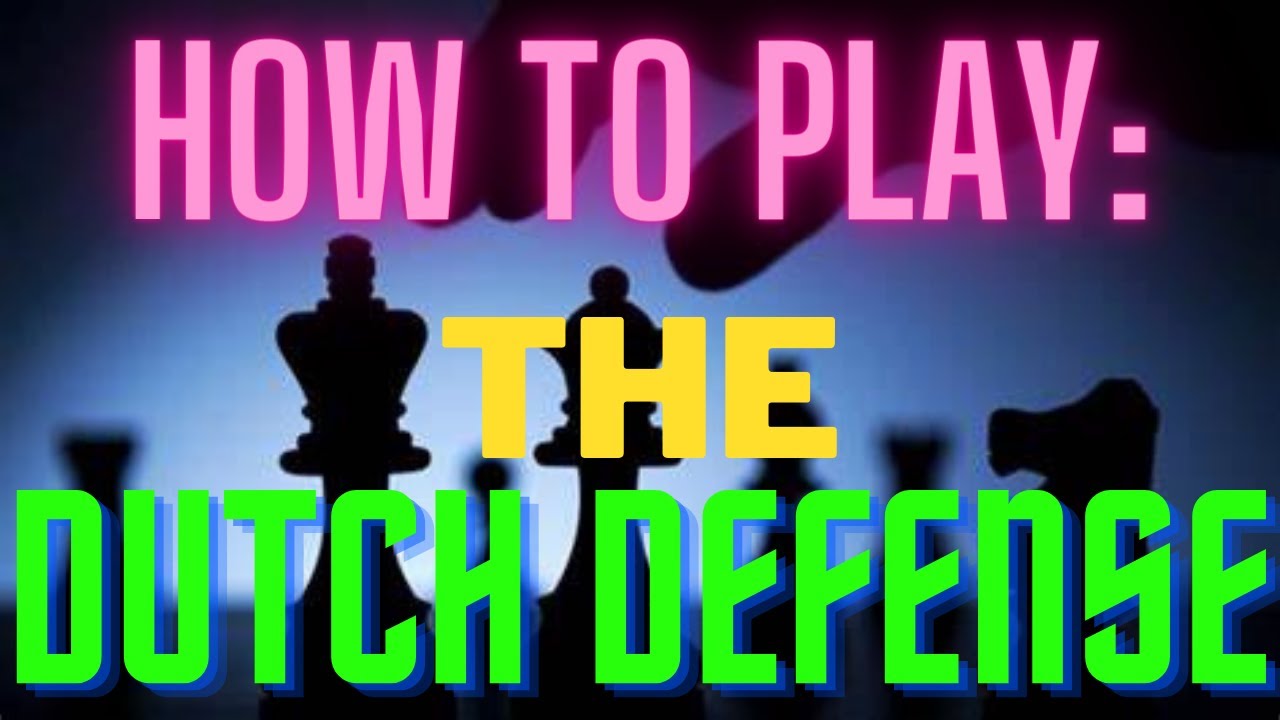 EVERYTHING You Need To Know About The DUTCH DEFENSE In 5 MINUTES - YouTube