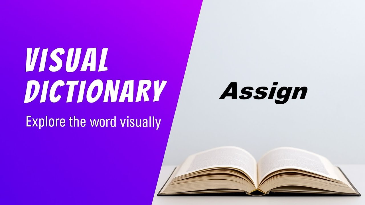 Assign Meaning | Assign Definition | Assign Pronunciation | Visual ...