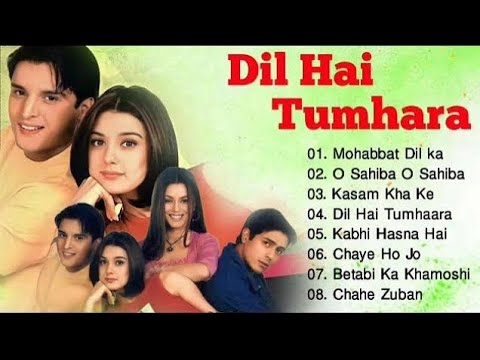 💞Dil Hai Tumhara Movie All Songs ️ ️Mahima Chaudhary😍 Arjun Rampal💞 ...