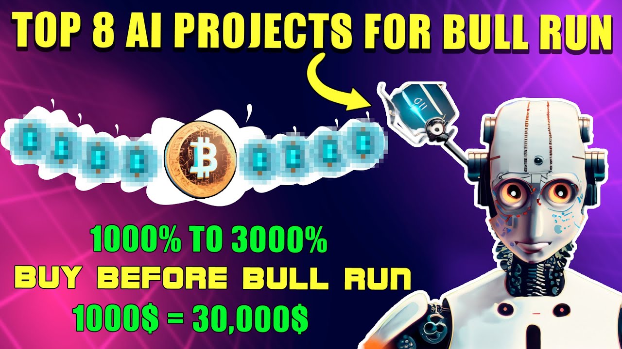 🚨Top 8 AI Projects To Buy For The Bull Run - 10x to 100x Returns - YouTube