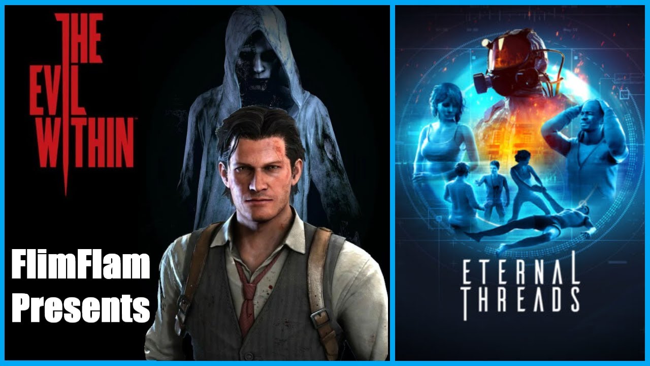 Eternal Threads & The Evil Within! FREE To KEEP October 19th To October ...