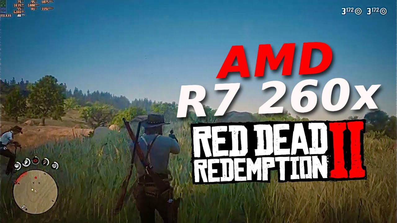 Red Dead Redemption 2 | AMD R7 260x | i5 3470 | 8GB RAM | Full ...