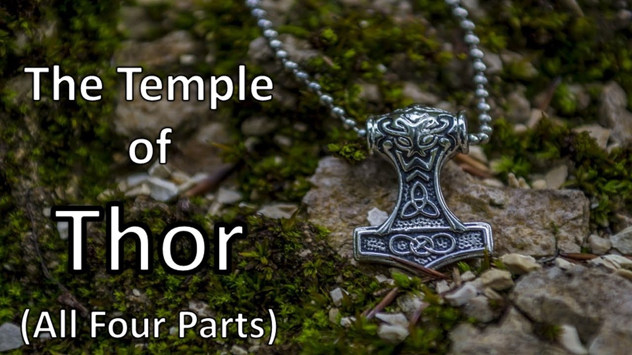 The Temple of Thor (All Four Parts) - YouTube
