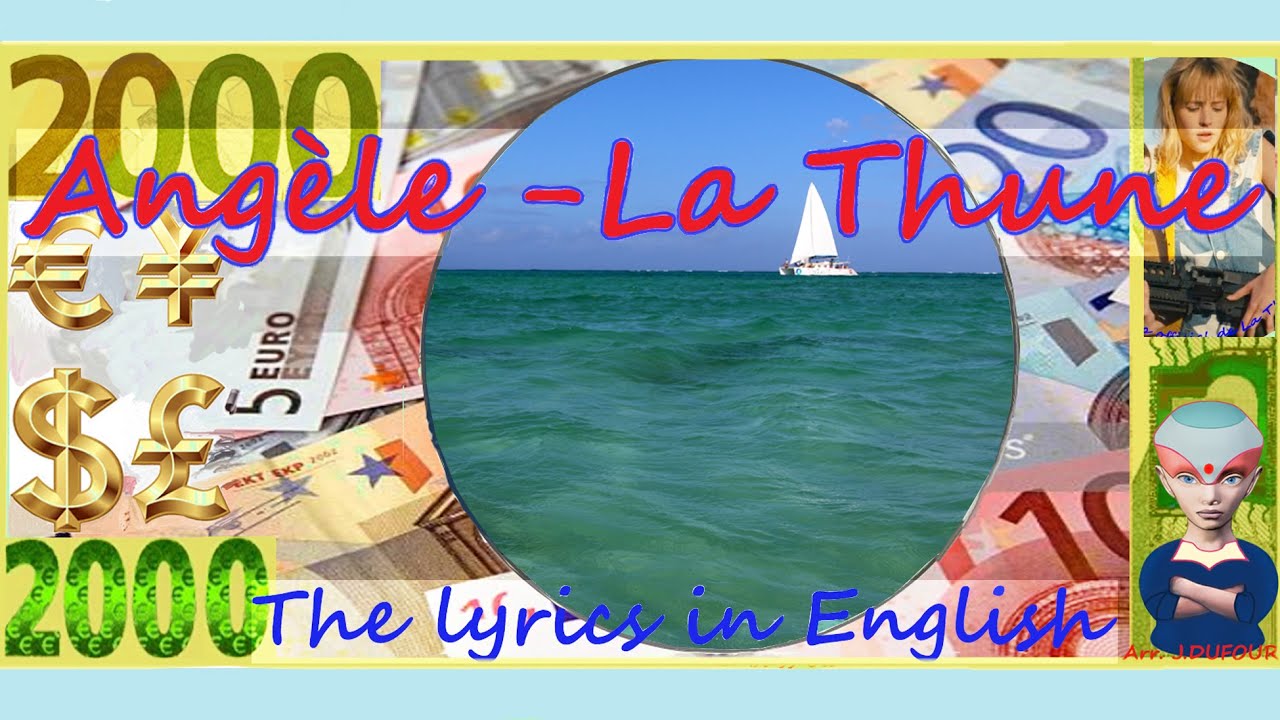 Angèle La Thune -lyrics in English - Composer: Angèle - YouTube