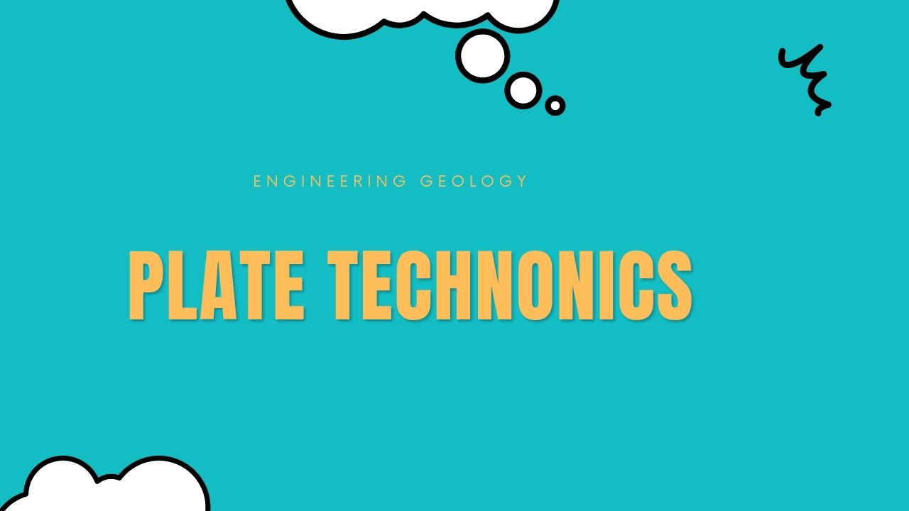 Plate tectonics | Engineering Geology | - YouTube