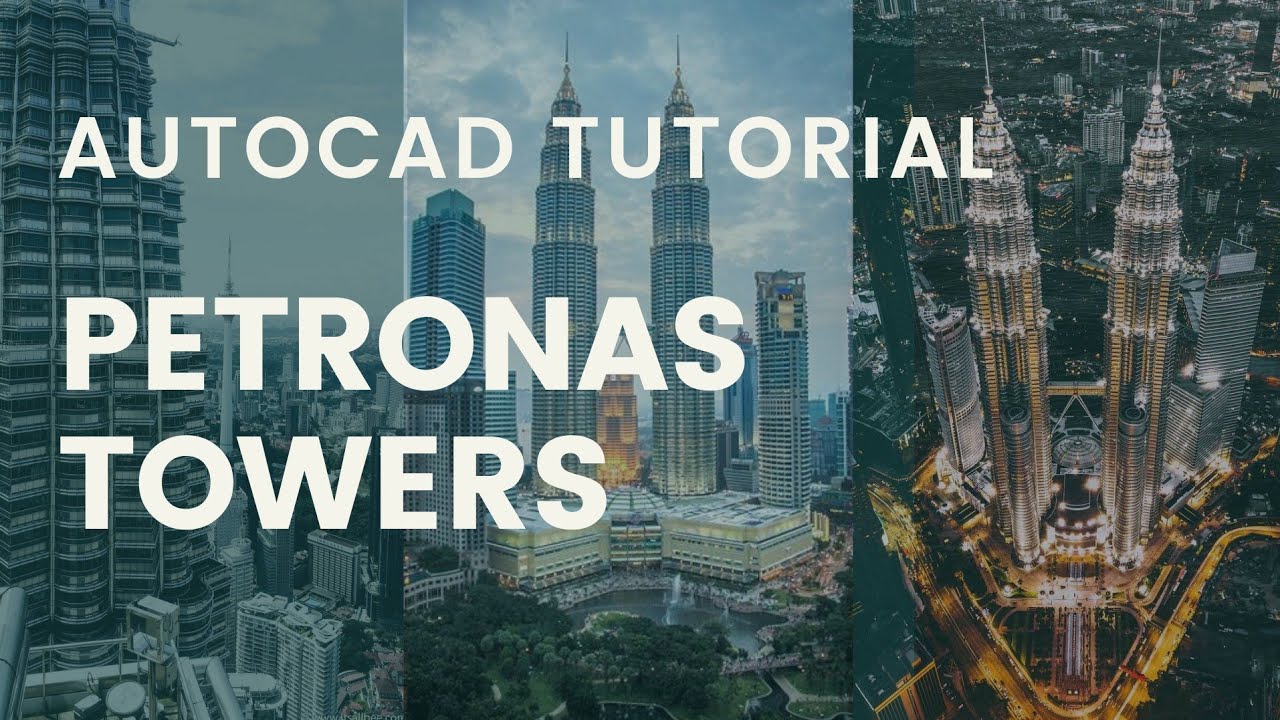 AUTOCAD Tutorial: Making a Building "Petronas Towers" - YouTube