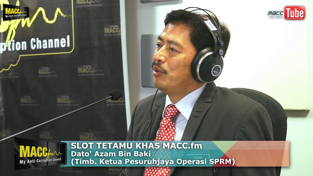 Slot Tetamu Khas MACC.fm - Dato Azam Baki - YouTube