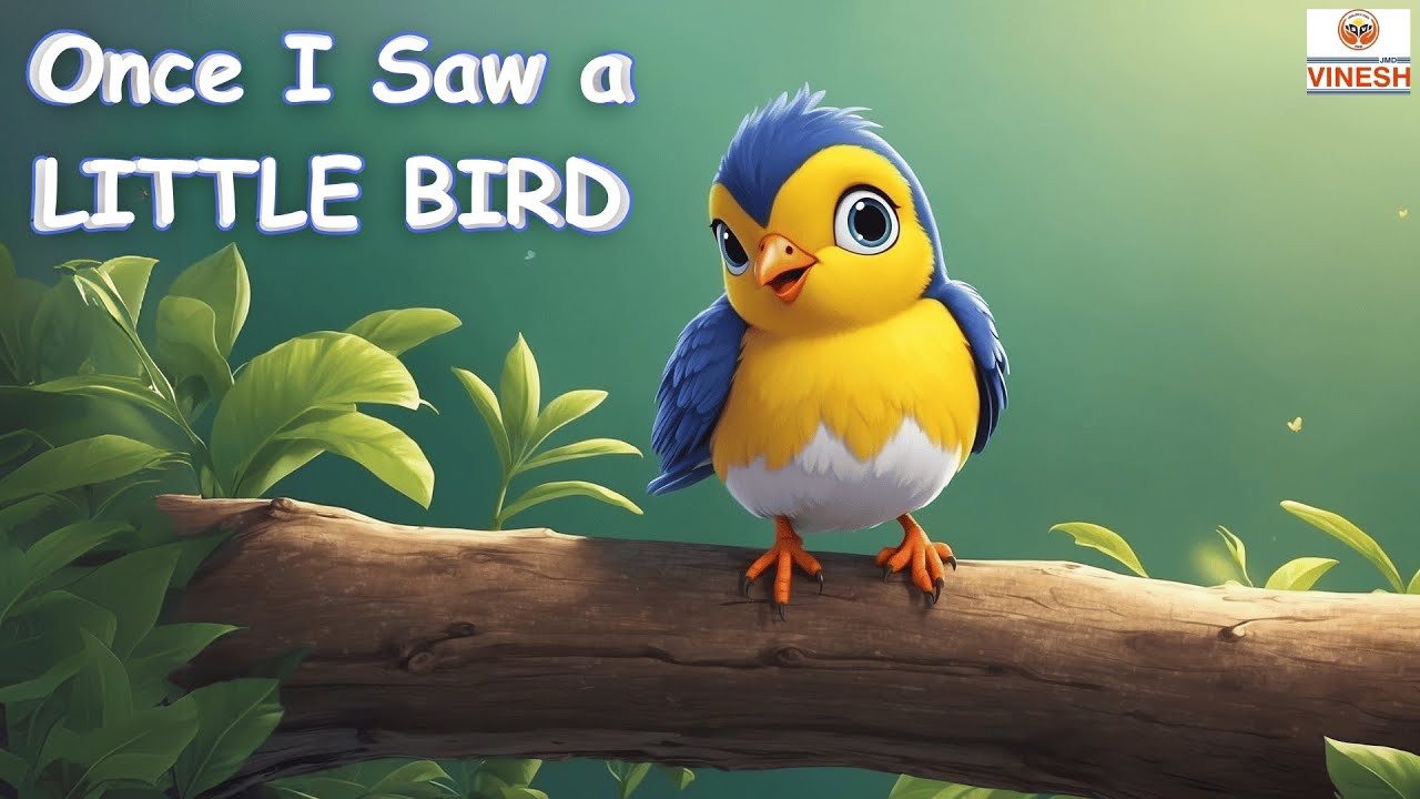 Once I Saw a Little Bird | Animal Rhyme for Kids | Editone ...