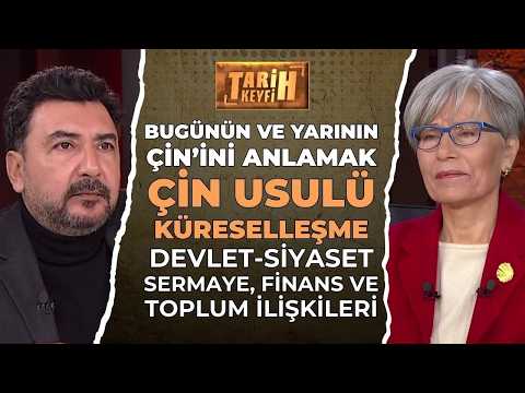 Tarih Keyfi - Bugünün ve Yarının Çin'ini Anlamak | Prof. Dr. Seriye Sezen