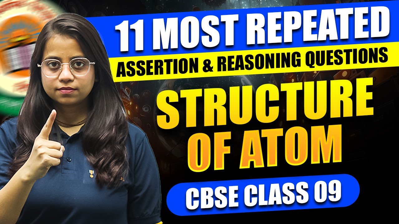 Structure of Atom | 11 Most Repeated Assertion Reasoning Questions ...