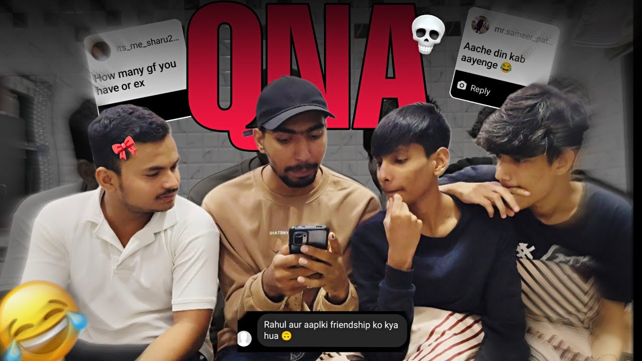 QNA WITH FRIENDS | QUESTIONS AND ANSWERS | QNA 2024 - YouTube