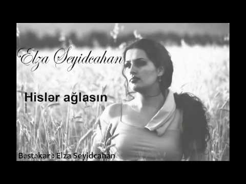 Elza Seyidcahan - Hisler aglasin (Official Audio)