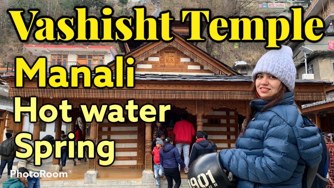 4000 Years Old Vashishtha Temple Manali || Hot Water Spring || Ram ...