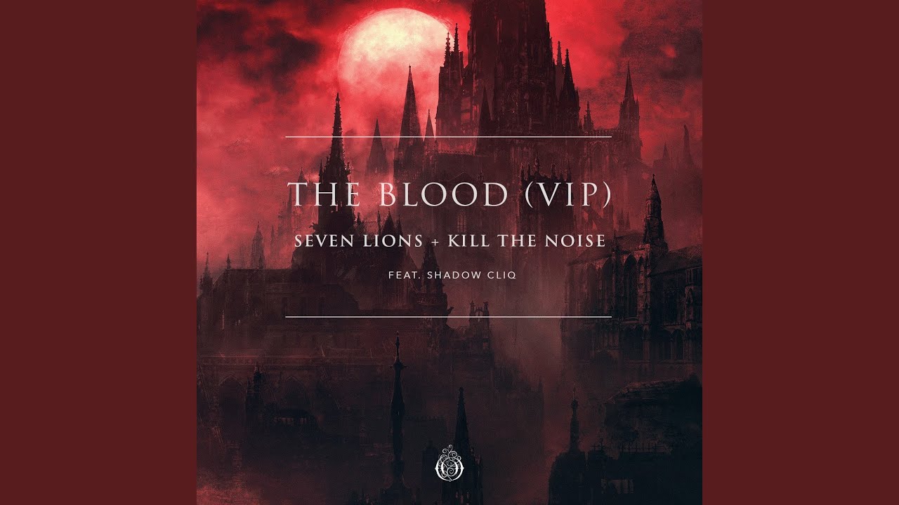 The Blood (VIP) - YouTube