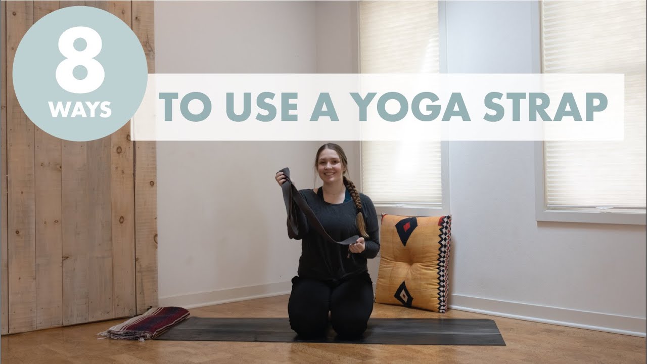 Stretches Using a Yoga Strap | How to Use a Yoga Strap in 8 Ways - YouTube