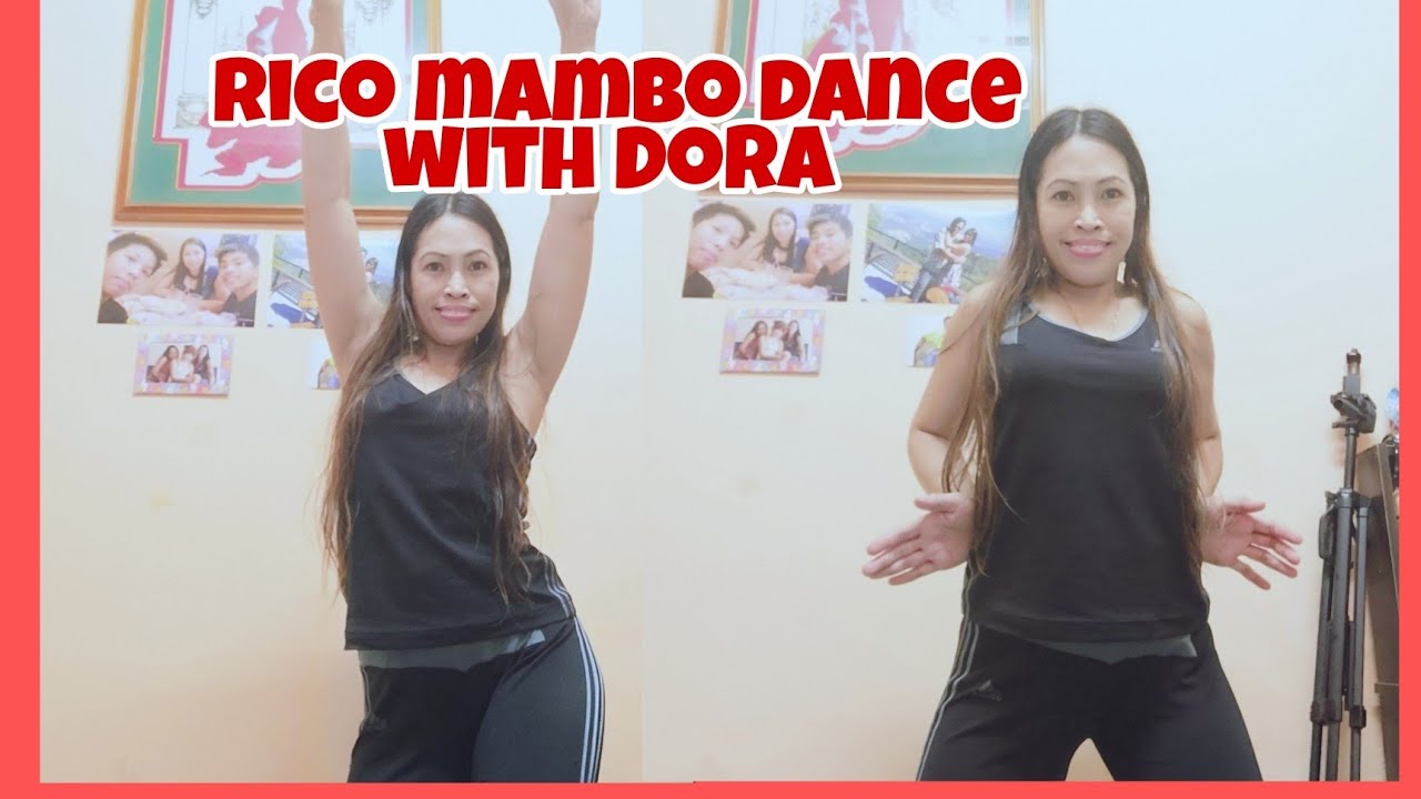 Rico Mambo Dance with Dora.. Di ko mapipigilan remix.. - YouTube