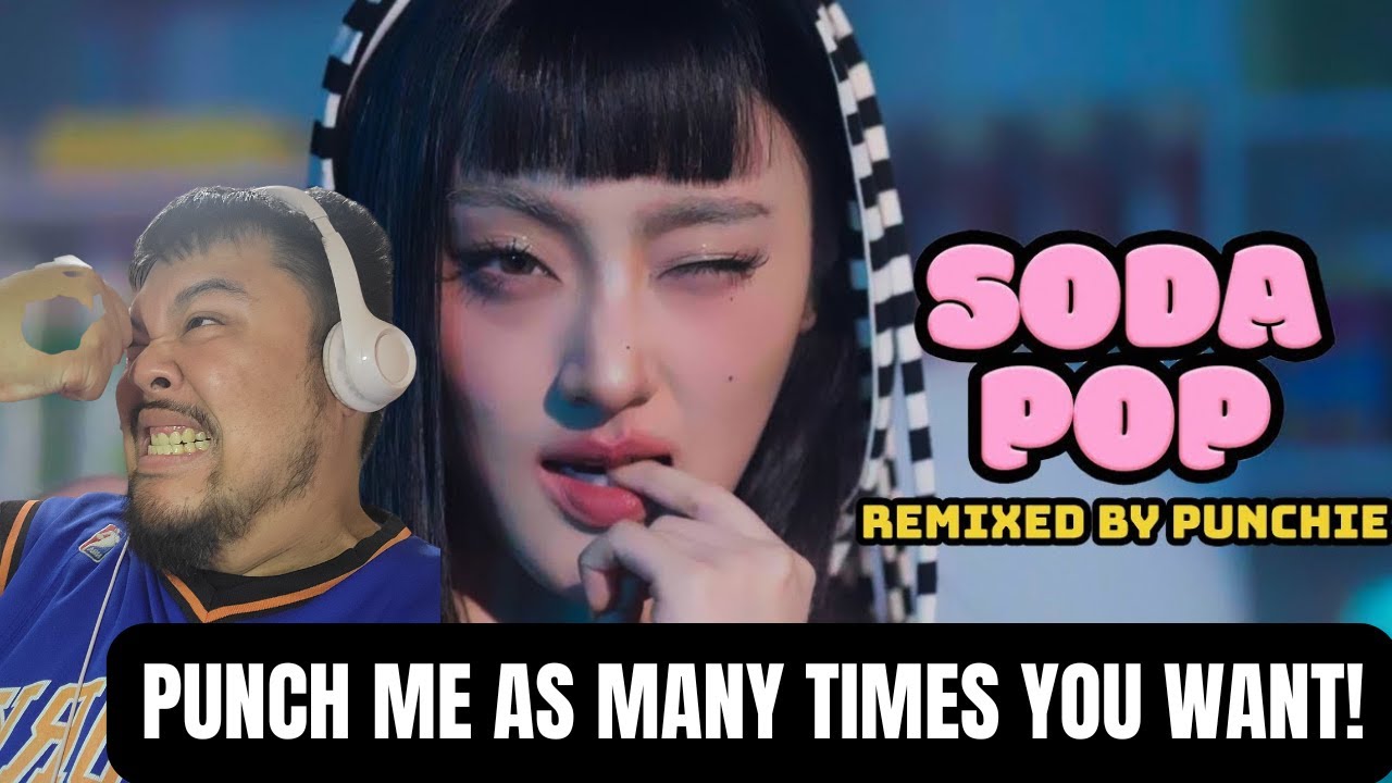 Soda pop - Saja boy | Remixed by PUNCHIE of 4EVE (Prod by Proo thunwa )/BBJ Reacts - YouTube