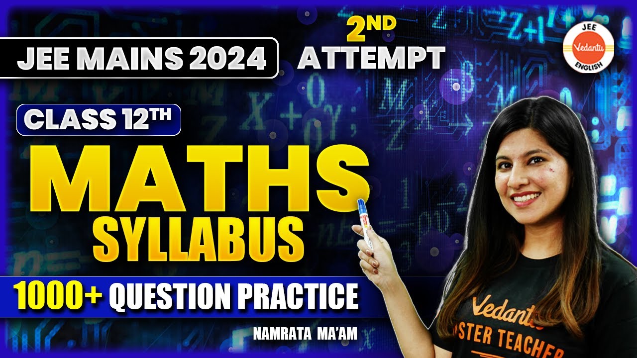 Complete Class 12 Maths | 1000+ Practice Questions | JEE Mains 2nd ...