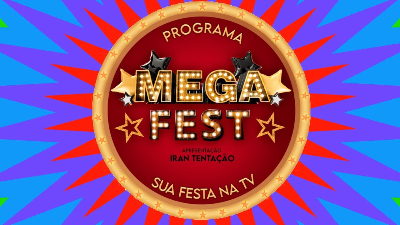 EXIBIR DIA 02 06 2024 PROGRAMA MEGA FEST BRASIL - YouTube