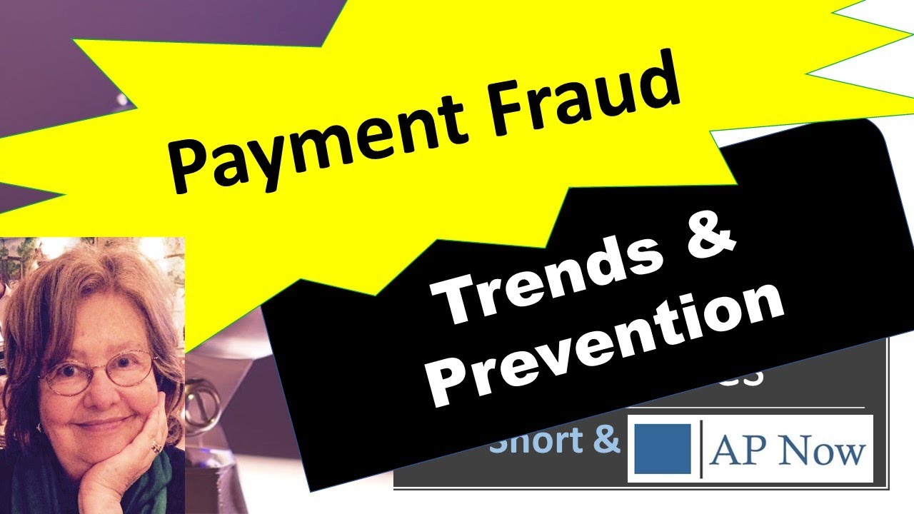 New Frauds Focusing on Accounts Payable: Payment Fraud Trends and ...
