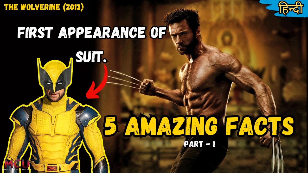 The Wolverine Movie Facts in Hindi.|| Behind the Scene Facts. || Part ...