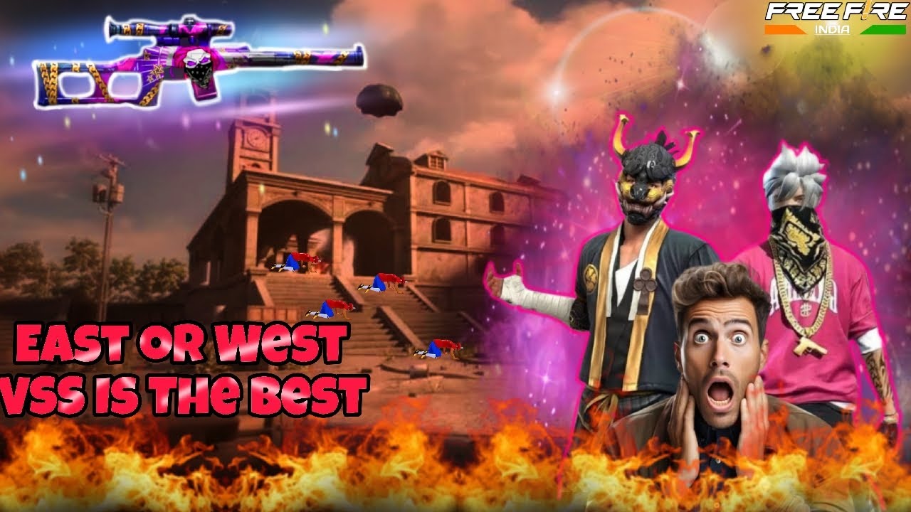 East Or West VSS Is The Best 😈 No Views Rules _ Live #gyangaming # ...