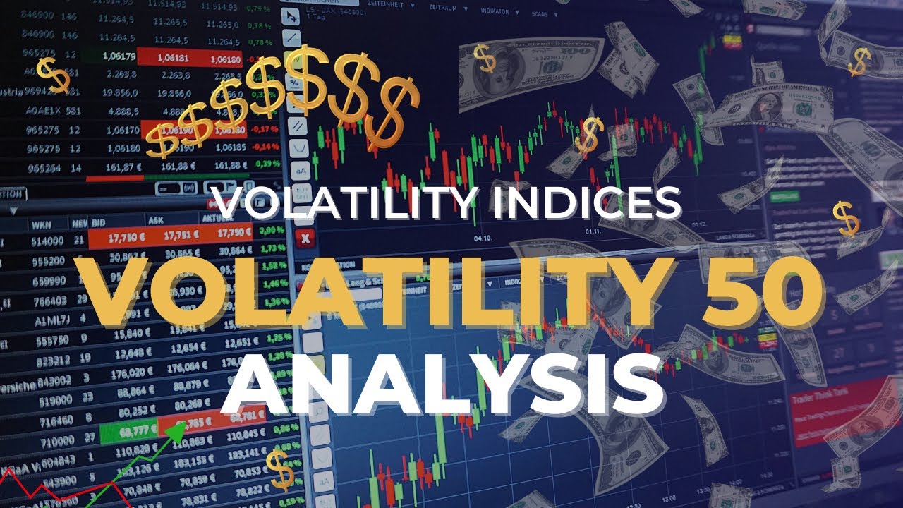 VOLATILITY 50 Analysis - YouTube