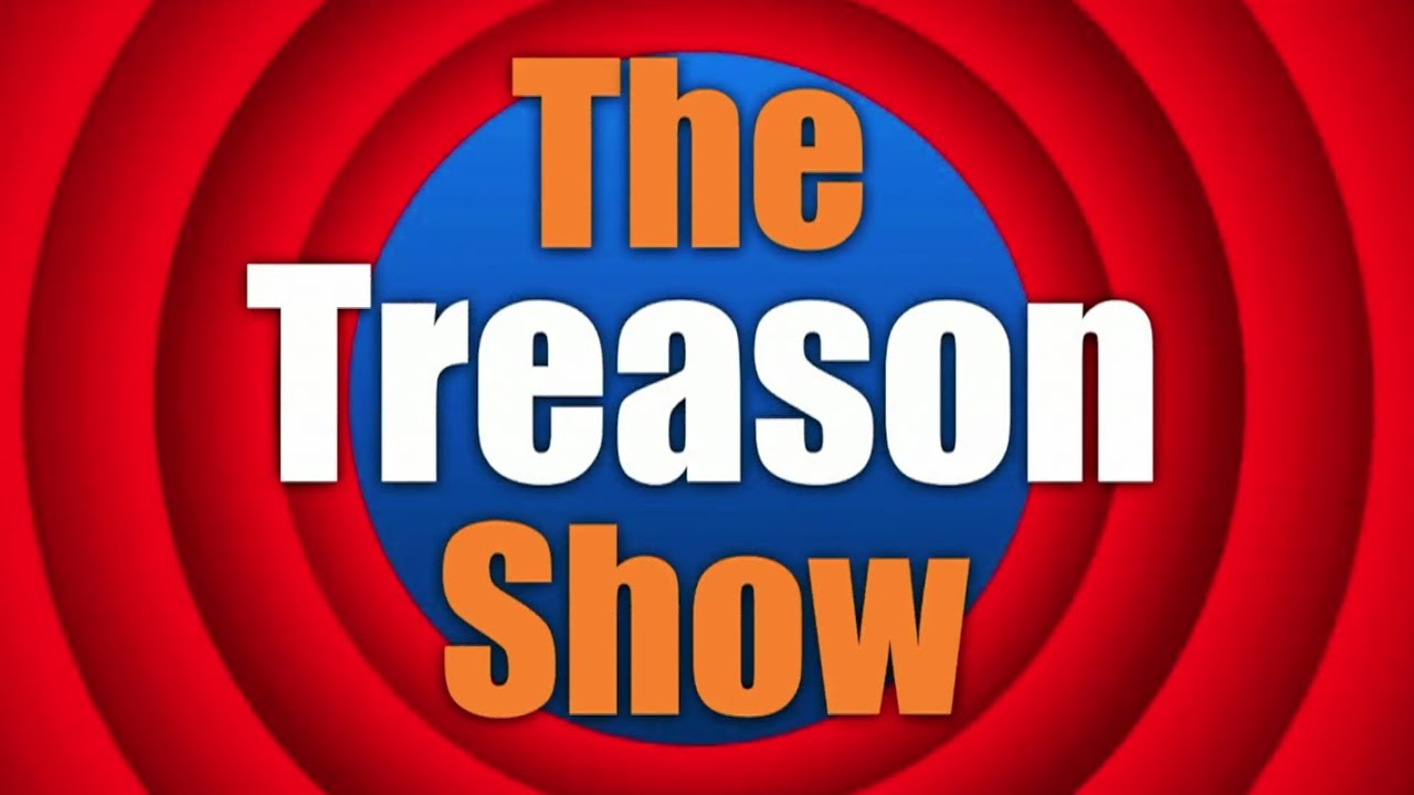 Ep 3 (S2) The Treason TV Show - YouTube