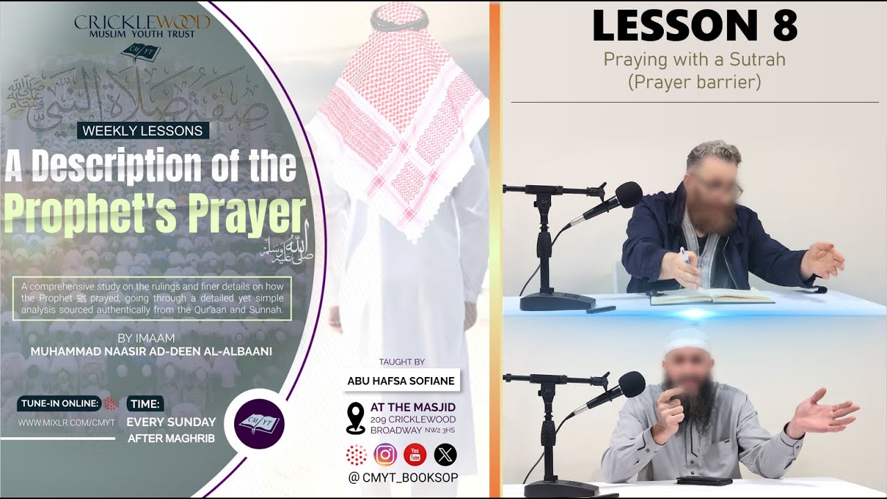 Description of the Prophet's Prayer | Lesson 8 - Praying with a Sutrah ...