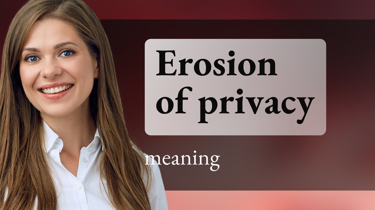 Understanding the Erosion of Privacy - YouTube