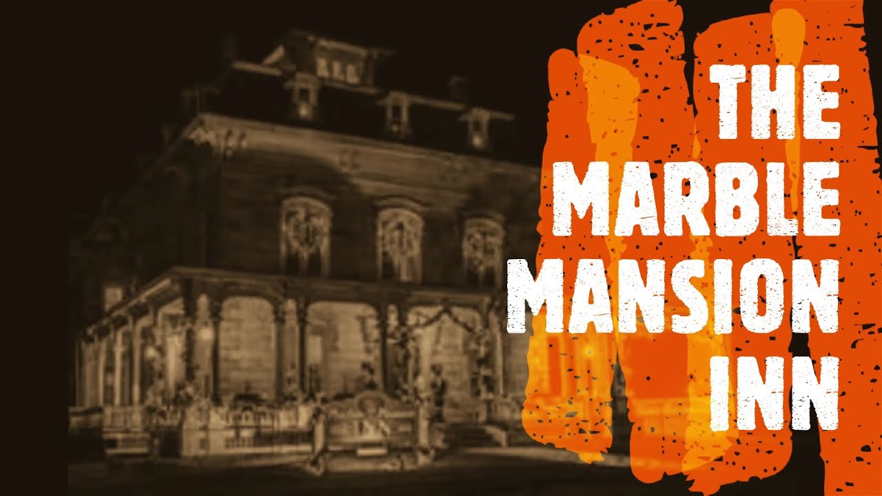The Marble Mansion Inn- EP 1 of 2021 - YouTube