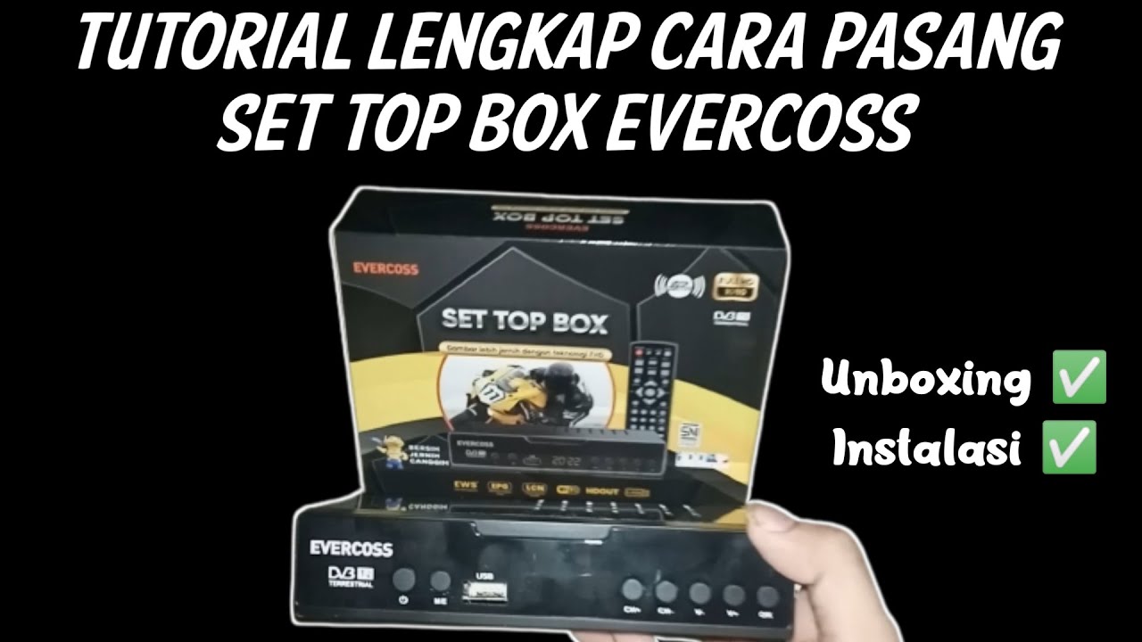 Cara Pasang Set Top Box Evercoss Versi Terbaru - YouTube