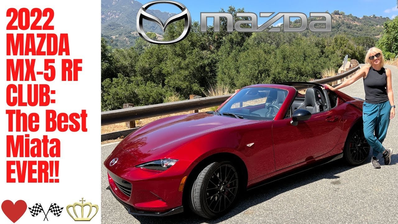2022 MAZDA MX-5 RF CLUB: Simply The Best Miata Ever! Is it the smartest ...