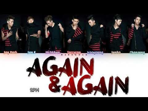 2PM - Again & Again [Han|Rom|Eng] Color Coded Lyrics - YouTube