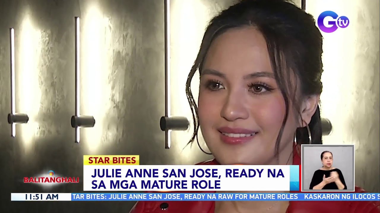 Julie Anne San Jose, ready na sa mga mature role | BT - YouTube