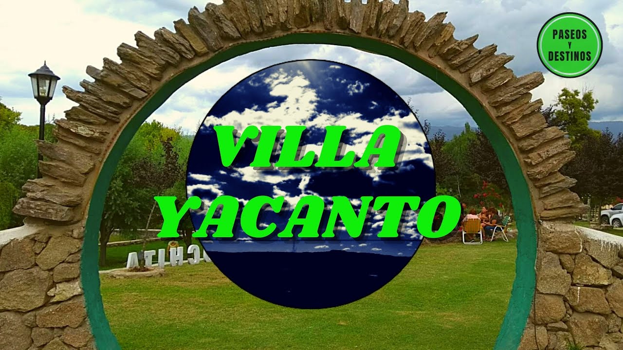 Villa Yacanto de Calamuchita Córdoba - YouTube