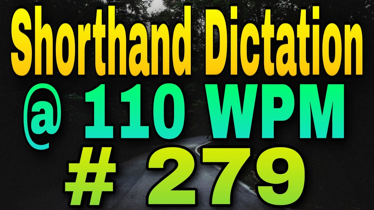 110 WPM English Dictation | Shorthand Dictation 110 WPM In English | Tr ...